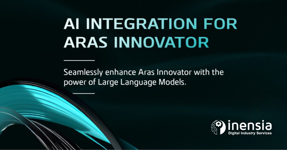 INENSIA is Introducing AI Integration for Aras Innovator | INENSIA
